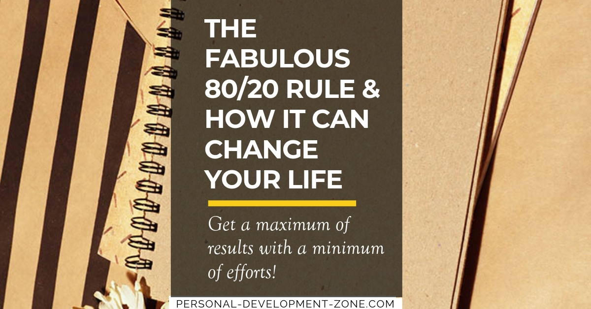 The 80/20 Rule & How It Can Change Your Life in 2023
