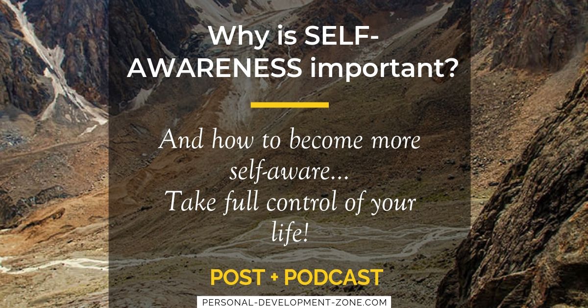 Yes! The Importance of Self-Awareness: It's Important to Know Your Self!