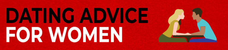 Dating Advice For Women The Best 3 Dating Tips To Help You Find Love
